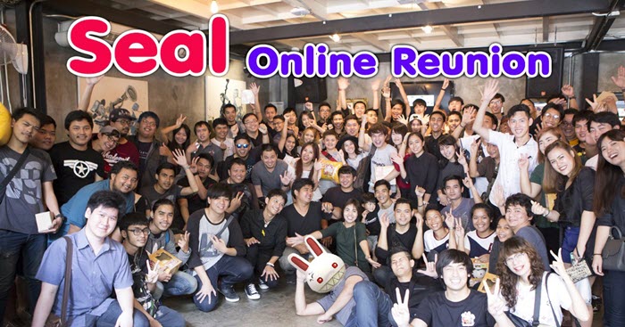 รวมภาพบรรยากาศงาน "Seal Online Reunion"
