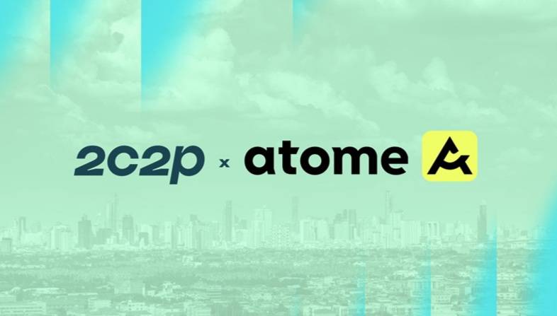 2C2P จับมือ Atome ขยายตลาด บริการ 'ซื้อก่อนจ่ายทีหลัง' ทั่วไทย