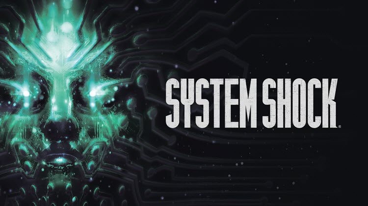"System Shock" รีเทิร์นความสยองทะลุไซเบอร์ 30 พ.ค.นี้